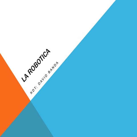 La Robotica | PPTX