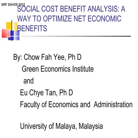 Social cost benefit analysis: a way to optimize net economic benefits | PPT