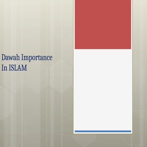 Dawah-Importance in Islam.ppt to promote islam | PPT