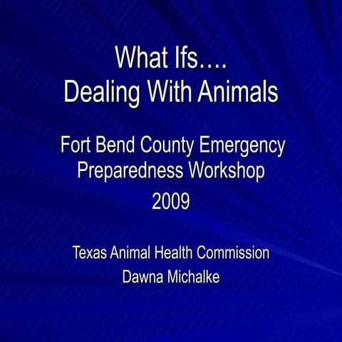 The What Ifs, Dealing with Animals - Dawna Michalke, Texas Animal ...
