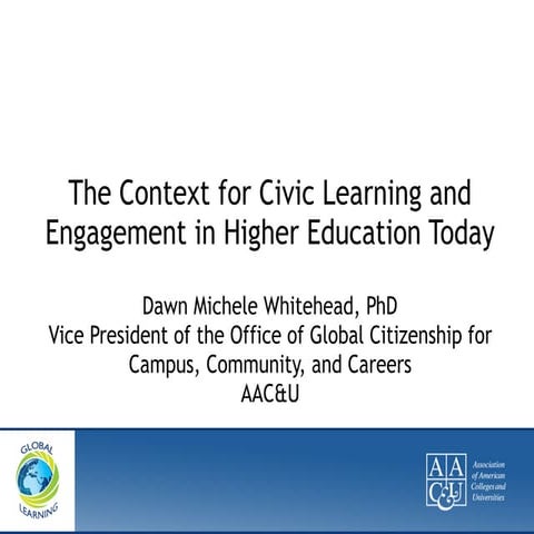The Context for Civic Learning and Engagement in Higher Education Today ...