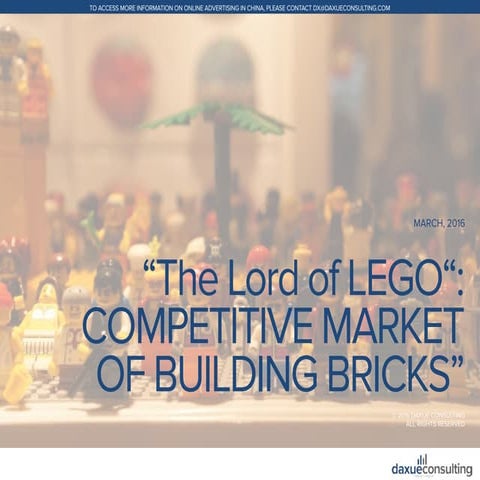 "The Lord of LEGO": Competitive Market of Building Bricks by Daxue ...
