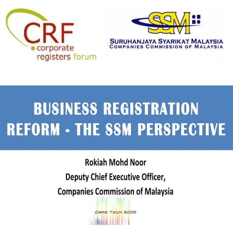 Companies Commission of Malaysia (SSM) Presentation CRF 2009 | PPT