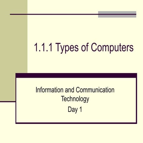 Day 01 - Types of Computers. Ict theory notes.pdf