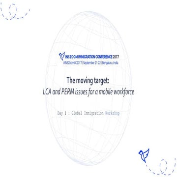 INSZoom Immigration Conference 2017 – The moving target: LCA and PERM ...