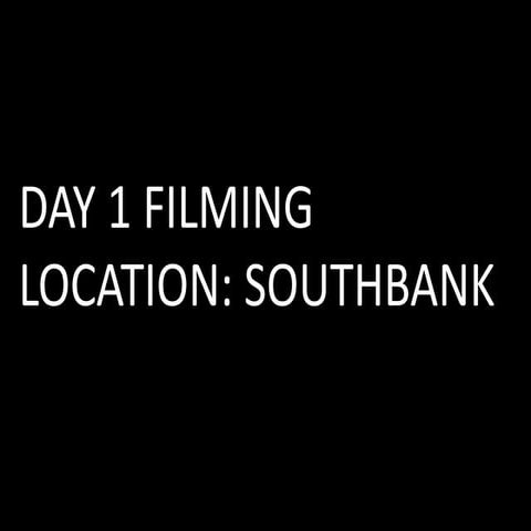 Filming - Day 1 | PPTX