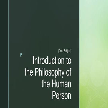 Introduction to the Philosophy of the Human Person | PPTX