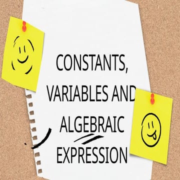 MATH 7- Constants, Variables, and Algebraic Expression | PPTX