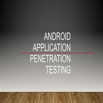 Android Penetration Testing Day 1 Pptx Operating Systems Computer Software And Applications