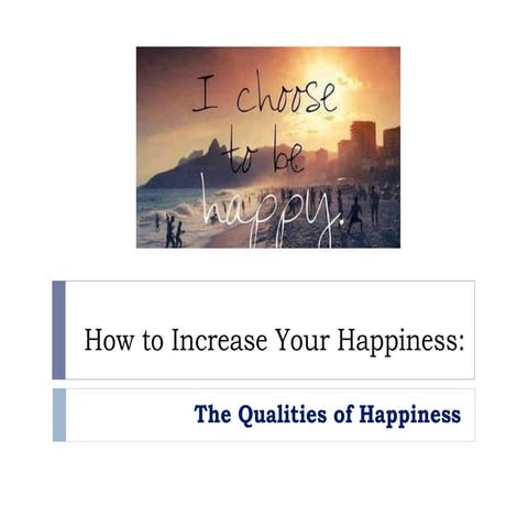 The Qualities of Happiness | PPTX