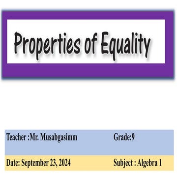 DAY 1-WEEK-5-PROPERITES OF EQUALITY.pptx