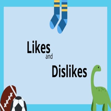 likes and dislikes lesson thais students | PPTX