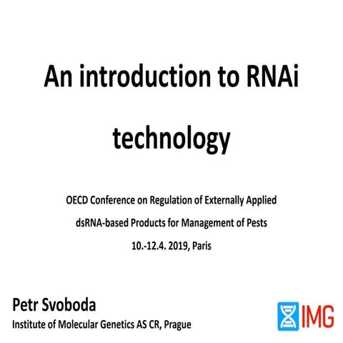 An introduction to RNAi technology - Petr Svoboda - Institute of ...
