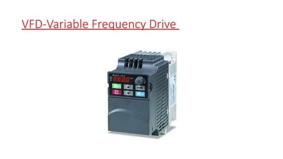 Variable frequency drives | PPTX