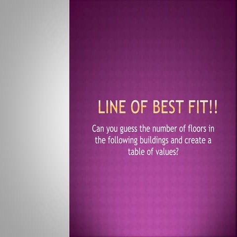 Building line of best fit | PPTX