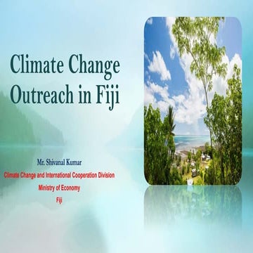 Climate Change Outreach in Fiji | Shivanal Kumar, Government of Fiji | PDF