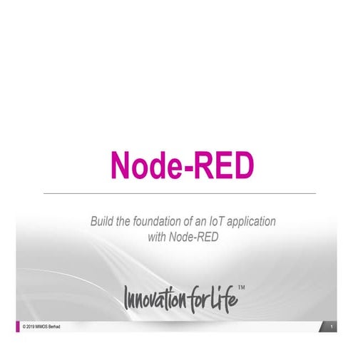 Build the foundation of an loT application with Node-RED - Day 1 Hands ...