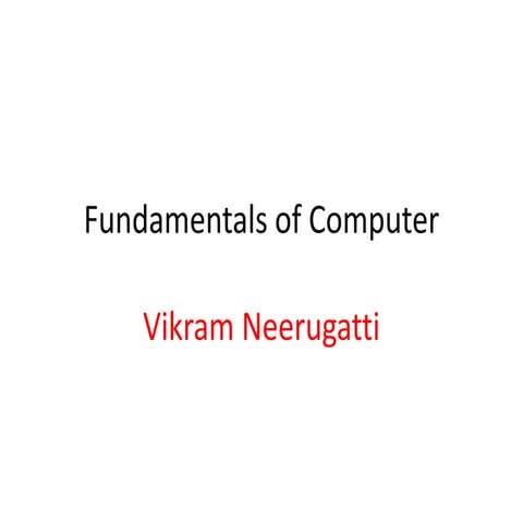 Day 1 introduction to Computer Fundamentals | PPT