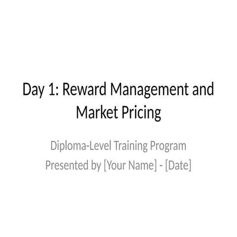 Day_1_Reward_Management_Detailed_Presentation.pptx