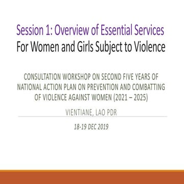 Day 1 session 1 overview of Overview of Essential Services For Women and Girls Subject to ...