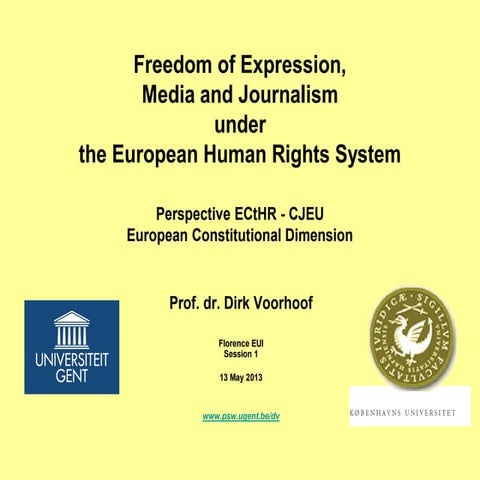 Freedom of Expression, Media and Journalism under the European Human ...