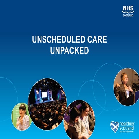 Parallel Session 3.3 Unscheduled Care Unpacked | PPT