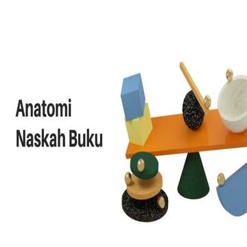 Day2- 3 Anatomi Naskah Buku.pdf