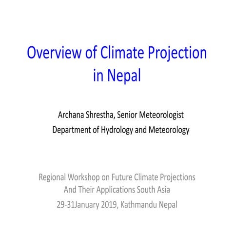 Day 2 archana shrestha, department of hydrology and meteorology, nepal ...
