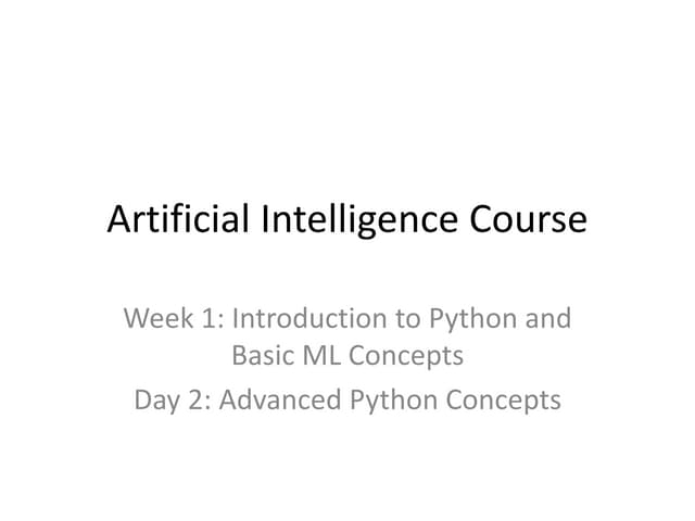 Day_2_Advanced_Python_Concepts_Detailed.pptx Day_2_Advanced_Python_Concepts_Detailed.pptx