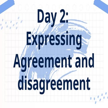 Expressing Agreement and Disagreement ya | PPTX