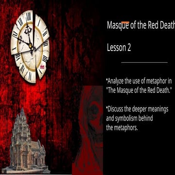 Day 2 Lesson MASK OF THE RED DEATH1.pptx