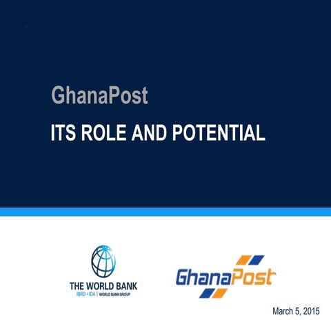 Ghana Post: its role and potential | PPTX
