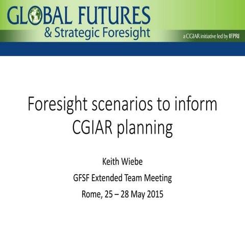 Day 3.3 wiebe gfsf xtm rome 27 may15 | PPTX