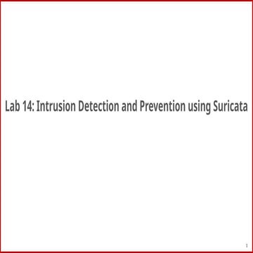 Day 3 - 4. Lab 14 Intrusion Detection and Prevention using Suricata.pptx