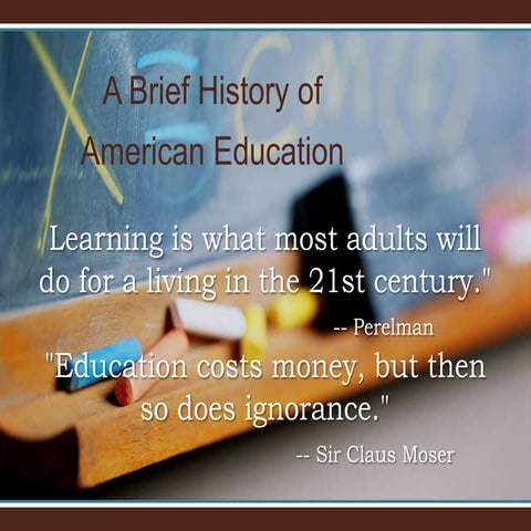 Day 3 Brief History of American Education.ppt