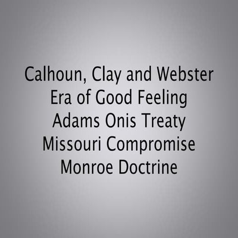 Day 3 clay calhoun webster and more | PPT