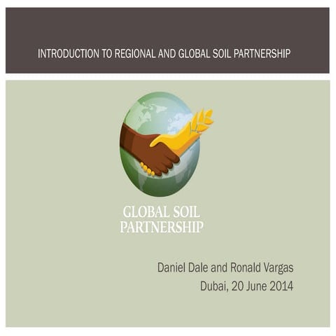 Day 3 FAO Introduction to Regional and global Soil Partnership | PPT