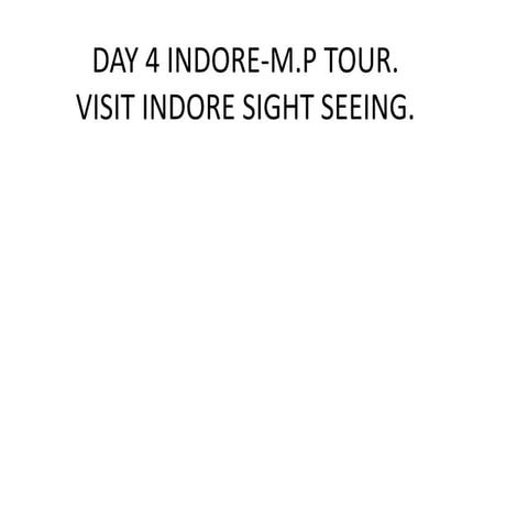 Day 4 indore m | PPT