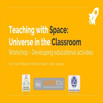 Teaching with space: Universe in the classroom - Han Tran, Mahbobah ...