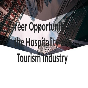 Day 5-8 (Career Opportunities in the Hospitality and Tourism Industry ...