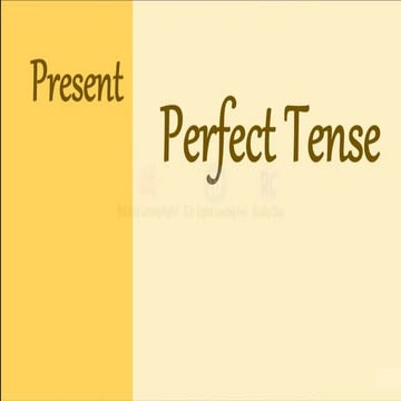 present perfect tense. In this material we gonna discuss together how ...