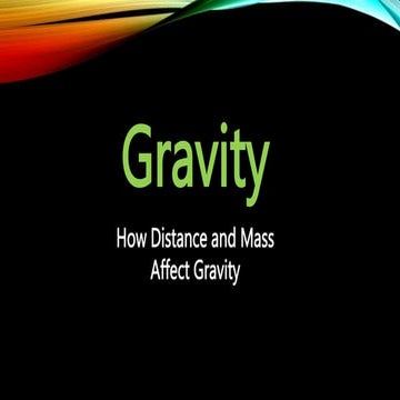 Day 6 - Force and Motion - How Distance and Mass Affect Gravity Power ...
