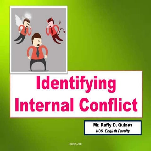 IDENTIFYING INTERNAL CONFLICT IN LITERARY TEXT (GRADE 10) | PPT