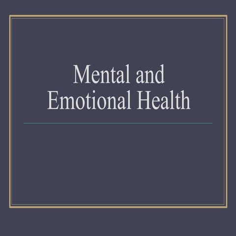 Mental & Emotional Health | PPT