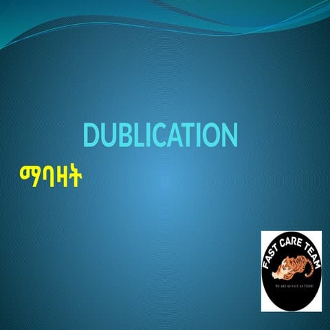 day 8 DUBLICATION with fast care .pptx