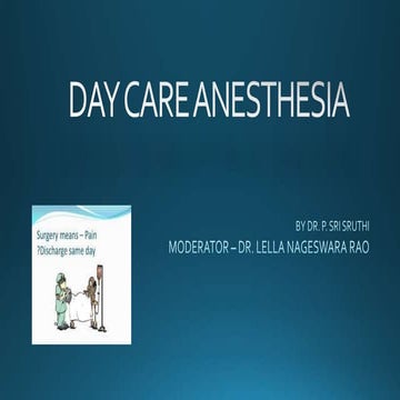 Day care anesthesia | PPTX
