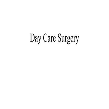 Day Care Surgery.pptx