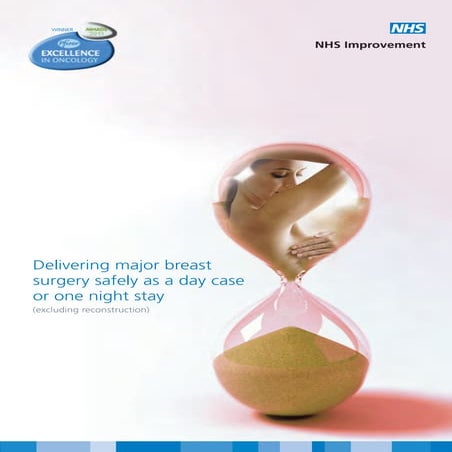 Delivering major breast surgery safely as a day case or one night stay ...