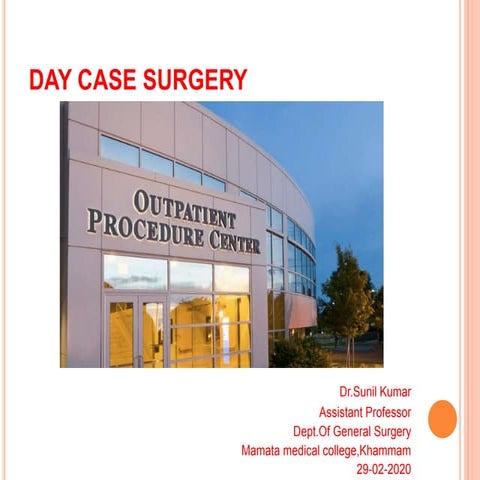 Day case surgery | PPTX