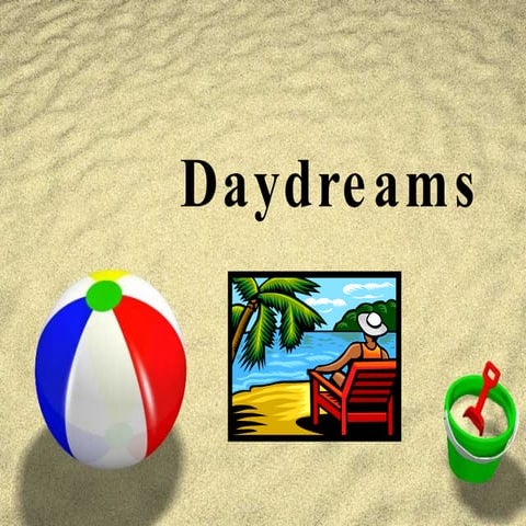 Daydreams2 | PPT